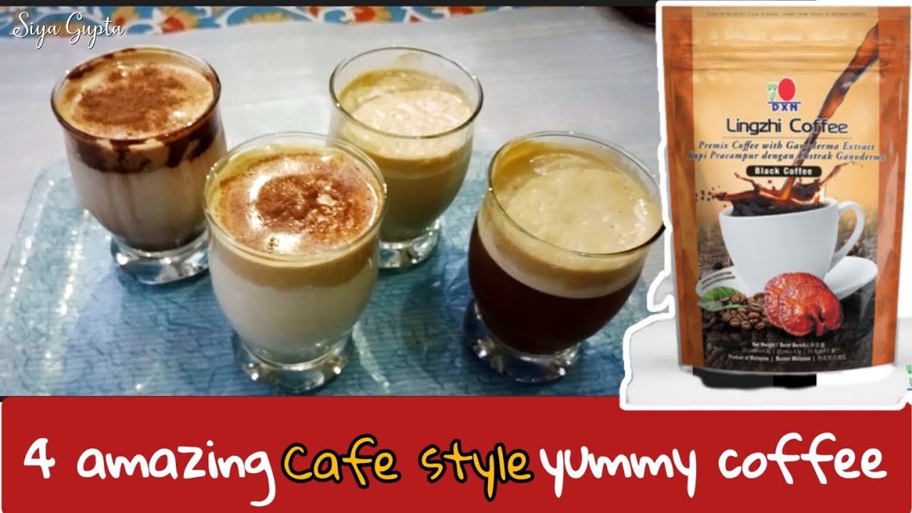 4 Amazing cafe style yummy COFFEE from DXN 2in1 Lingzhi Coffee - YouTube