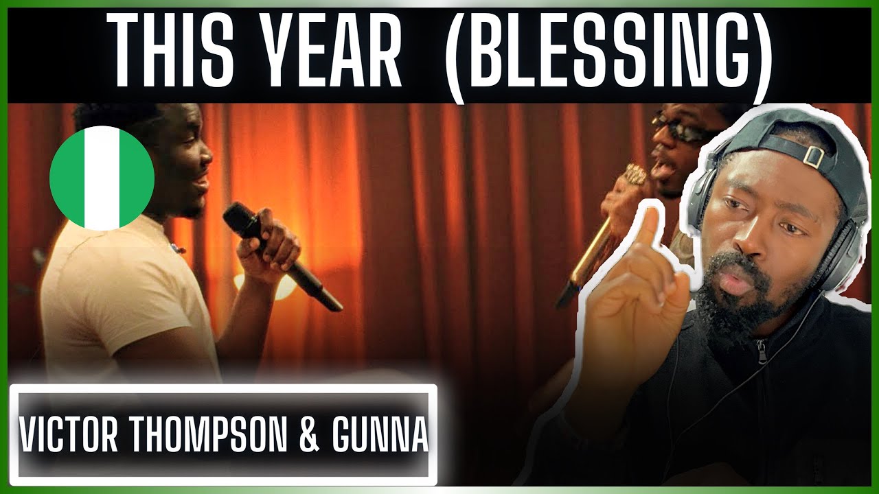 🚨🇳🇬 | Victor Thompson & Gunna ft. Ehis 'D' Greatest - THIS YEAR ...