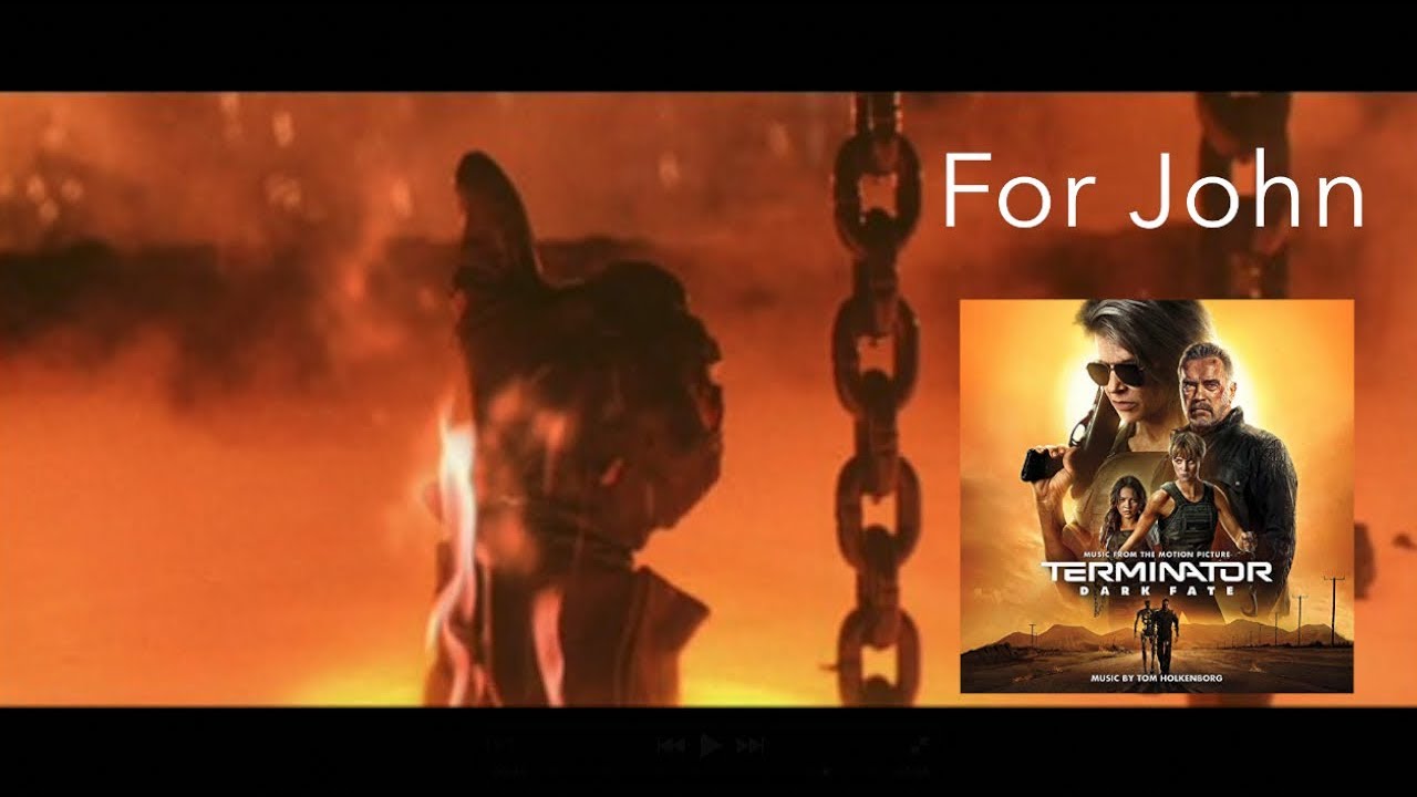 T2 Goodbye edit | For John (from Terminator: Dark Fate) - YouTube