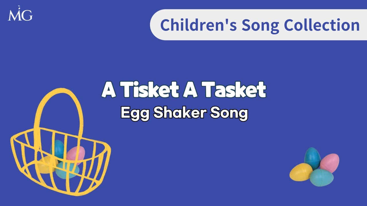 "A Tisket A Tasket" Egg Shaker Songs for Children I 에그 쉐이커 유아 영어 노래 ...