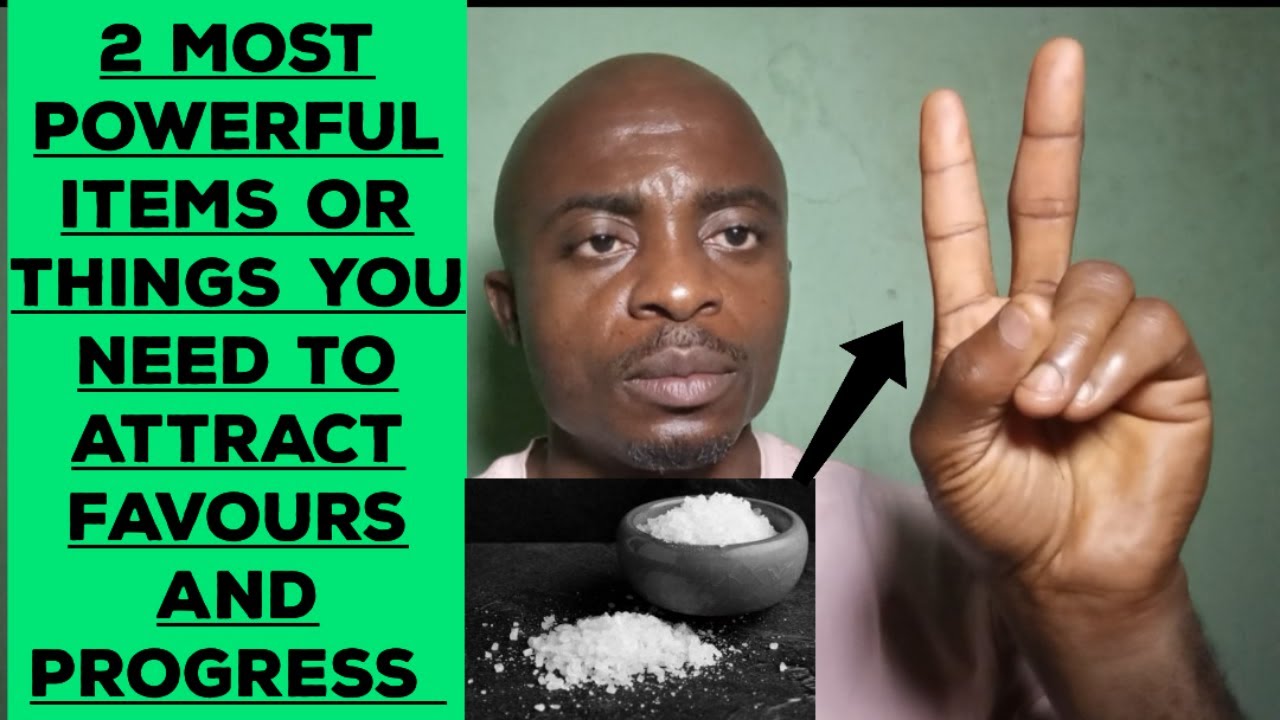 2 Most Powerful Items Or Things You Need To Attract Favours And ...