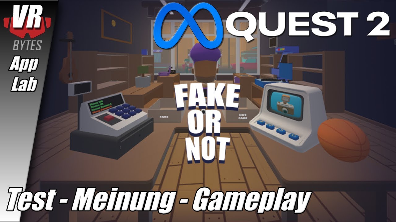 Fake or Not / Oculus Quest 2 [Meta] [App Lab] / Deutsch / Erster ...