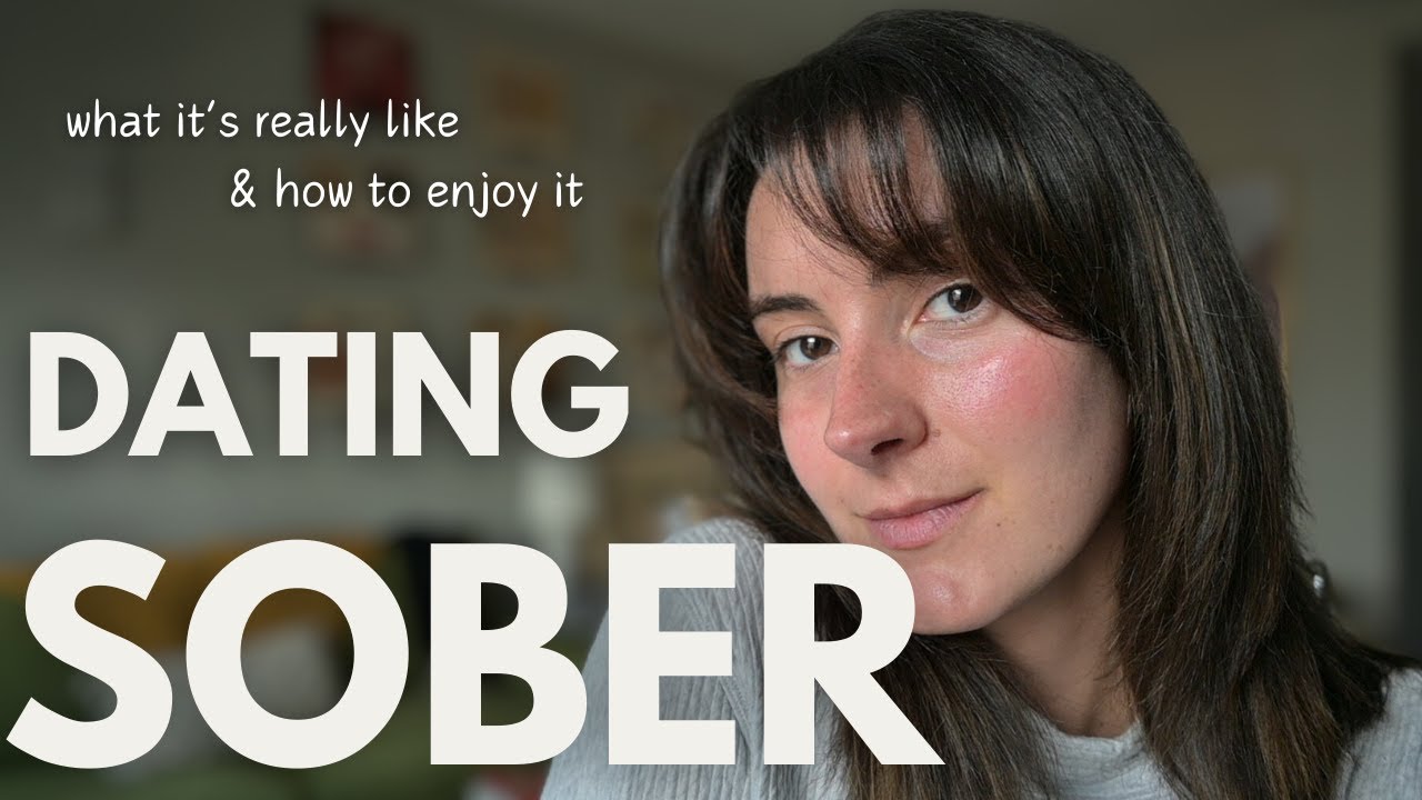 My Sober Journey: Dating Sober | sober dating tips and advice - YouTube