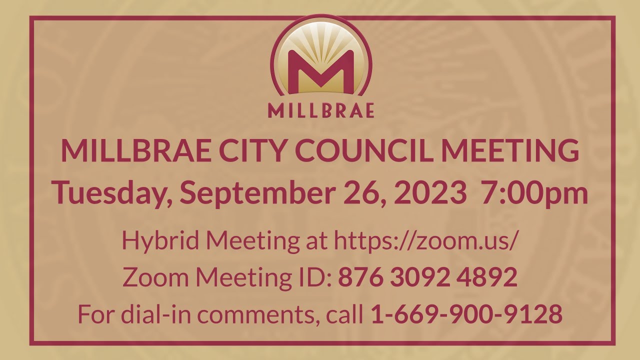 MILLBRAE CITY COUNCIL MEETING - September 26, 2023 - YouTube