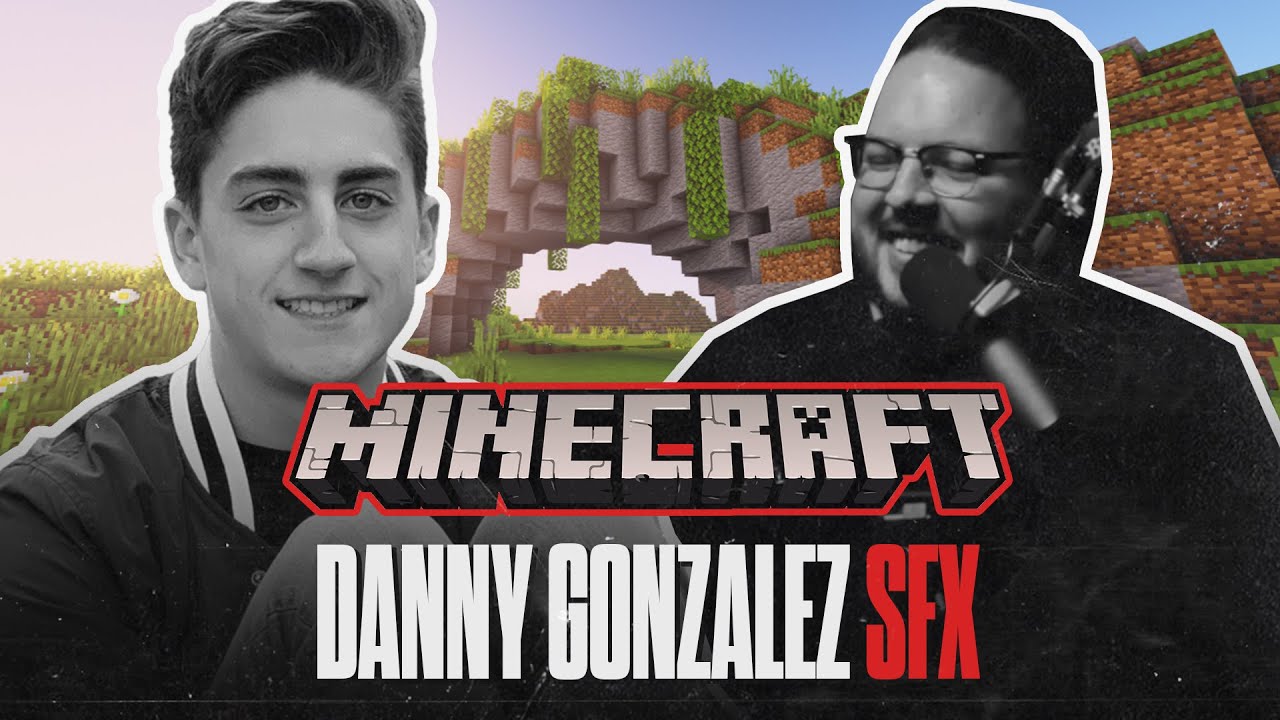 Danny Gonzalez Minecraft SFX - YouTube