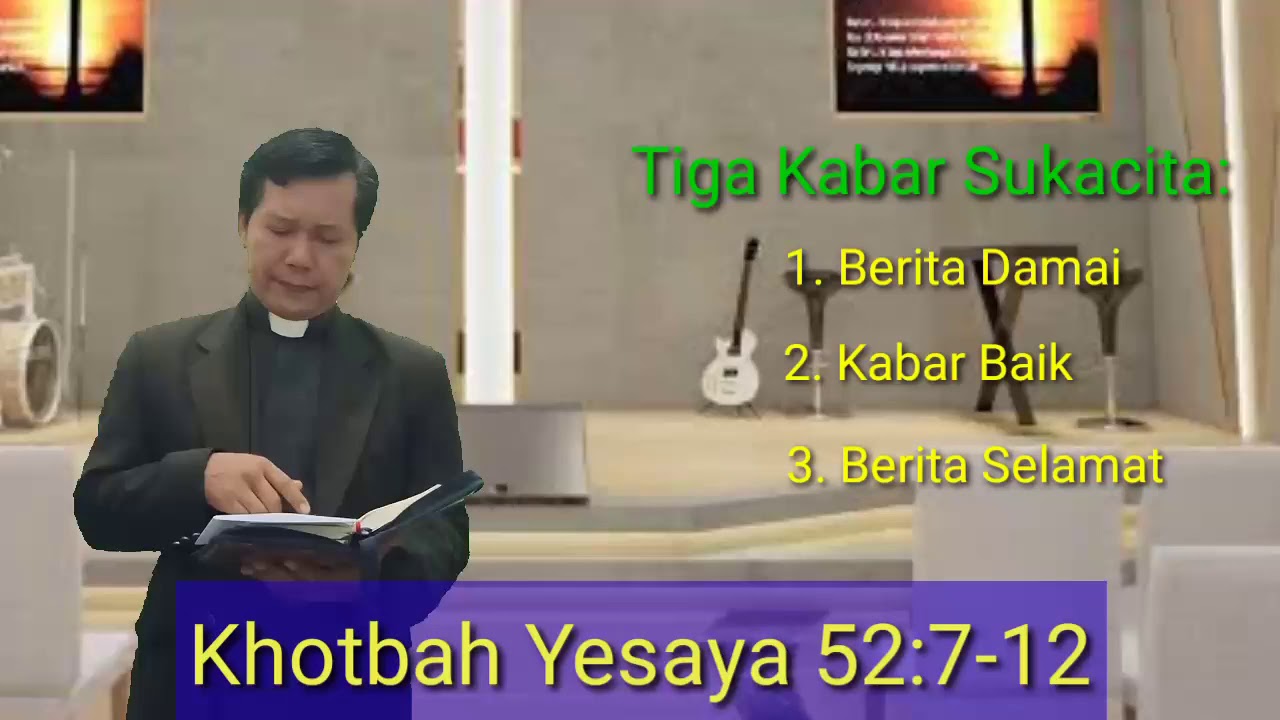 Khotbah Yesaya 52:7-12||Sambutlah Rajamu Datang...!!! - YouTube