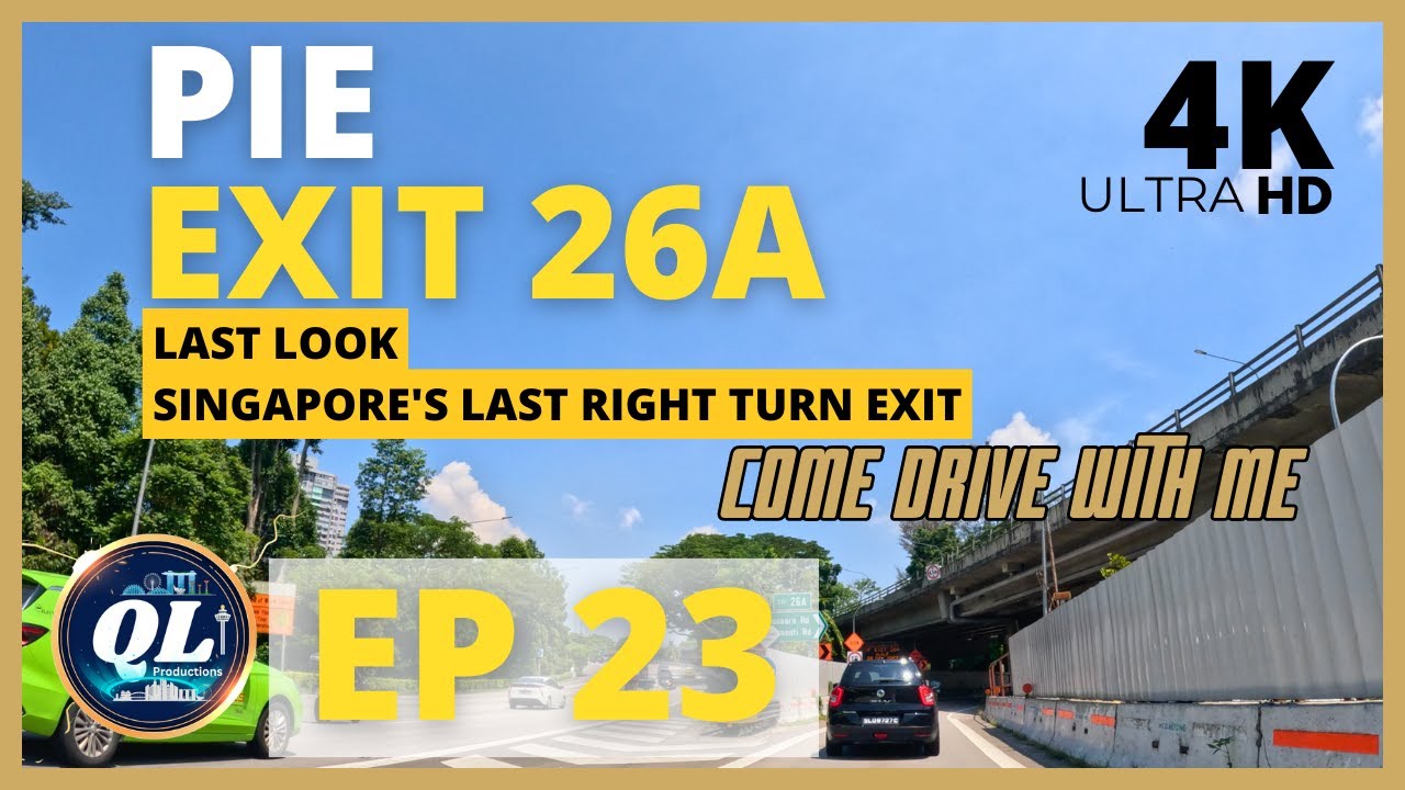 Exit 26A PIE | Final Look at Singapore's Only Right Turn Expressway Exit | Come Drive with Me Ep ...