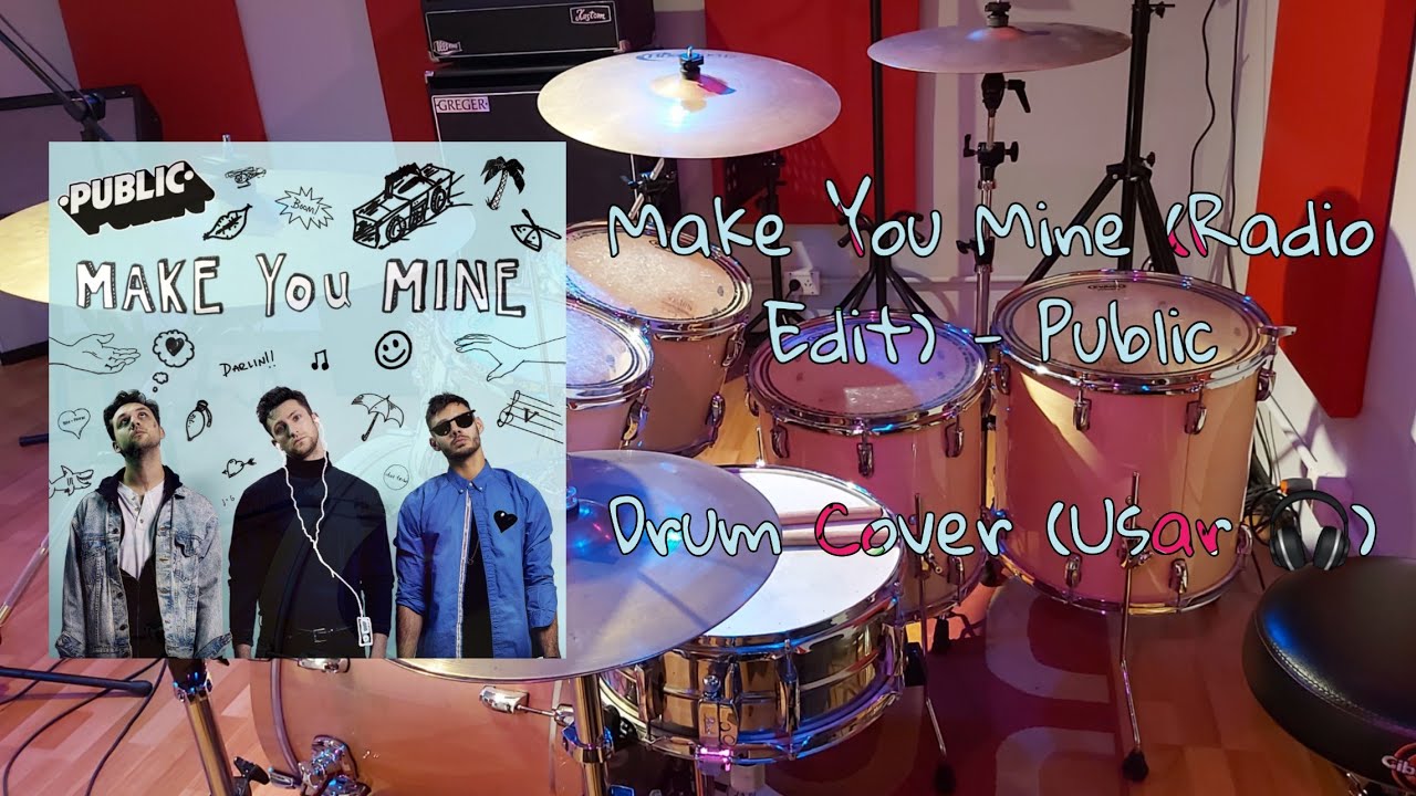 Make You Mine (Radio Edit) - Public - Drum Cover (Usar 🎧) - YouTube