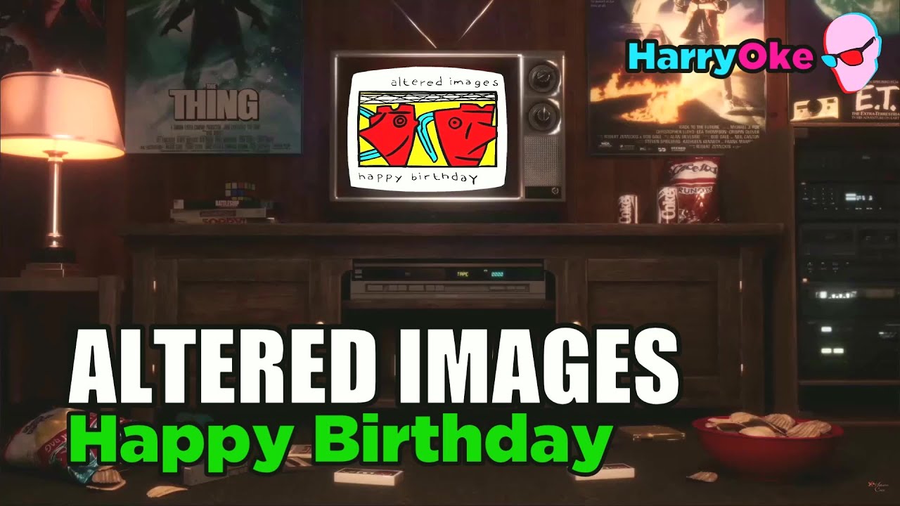 Altered Images - Happy Birthday (Karaoke with Lyrics) - YouTube
