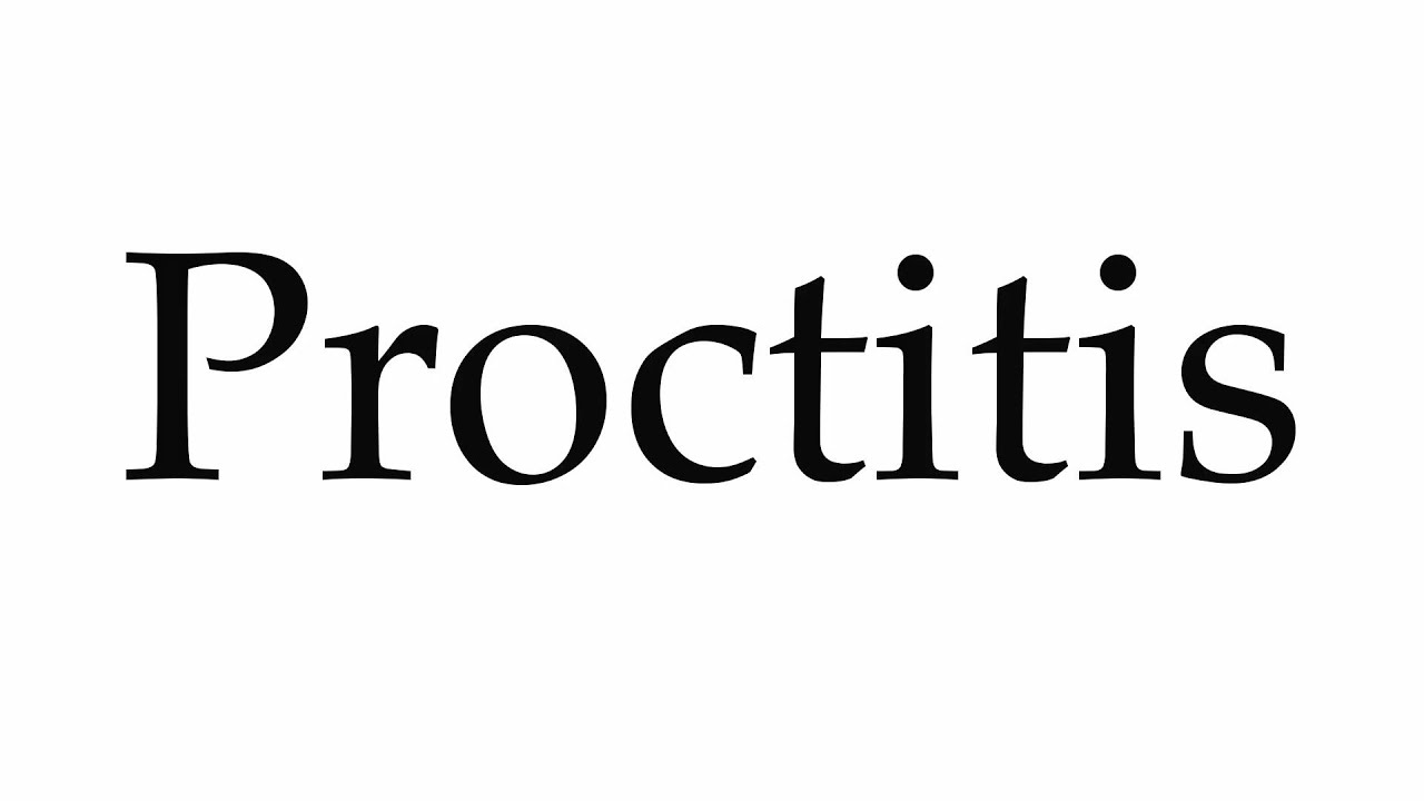 How to Pronounce Proctitis - YouTube