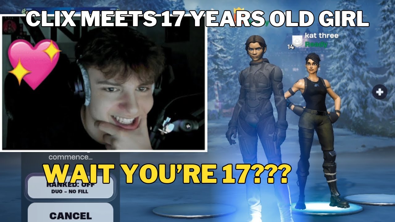CLIX Plays With a 17 YEARS OLD GIRL - YouTube