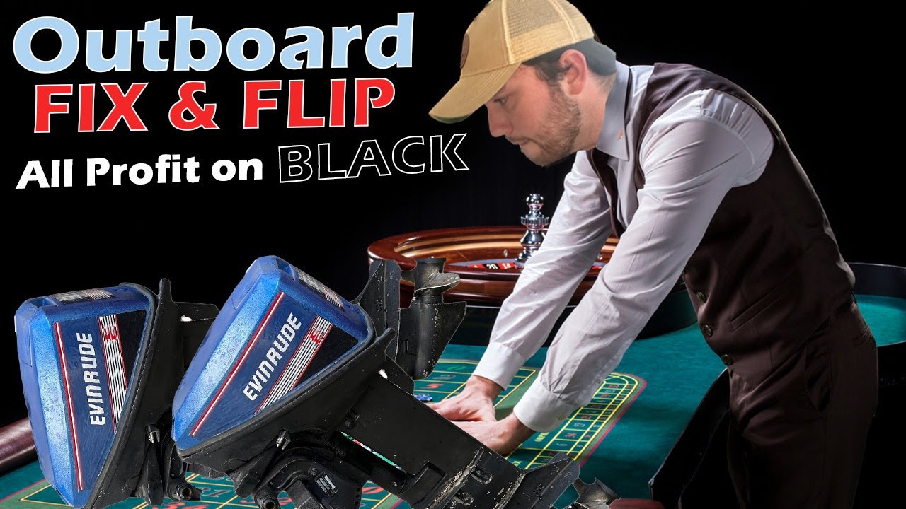 Flipping an Outboard for Cash to Fund my Casino Trip - YouTube