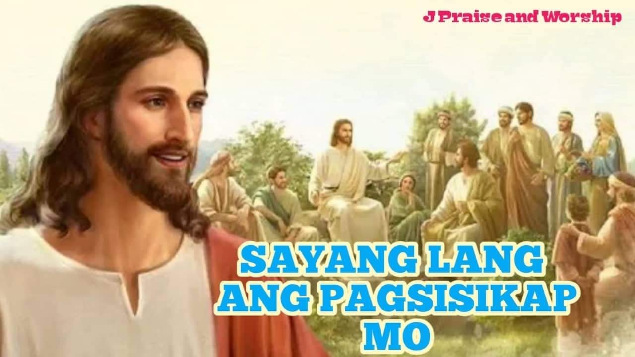 SAYANG LANG ANG PAGSISIKAP MO with Lyrics - YouTube