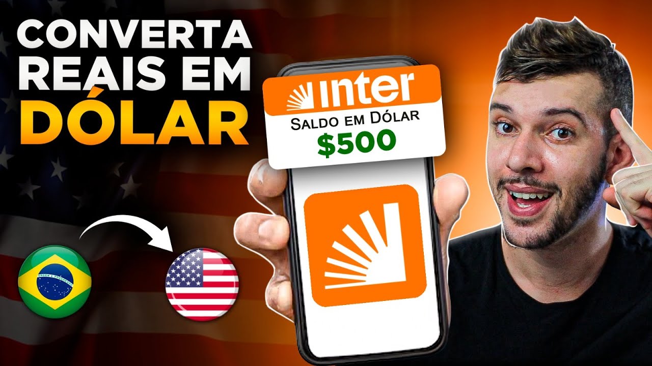 Como COMPRAR DÓLAR pelo BANCO INTER (Conta Global) - Dólar Barato ...