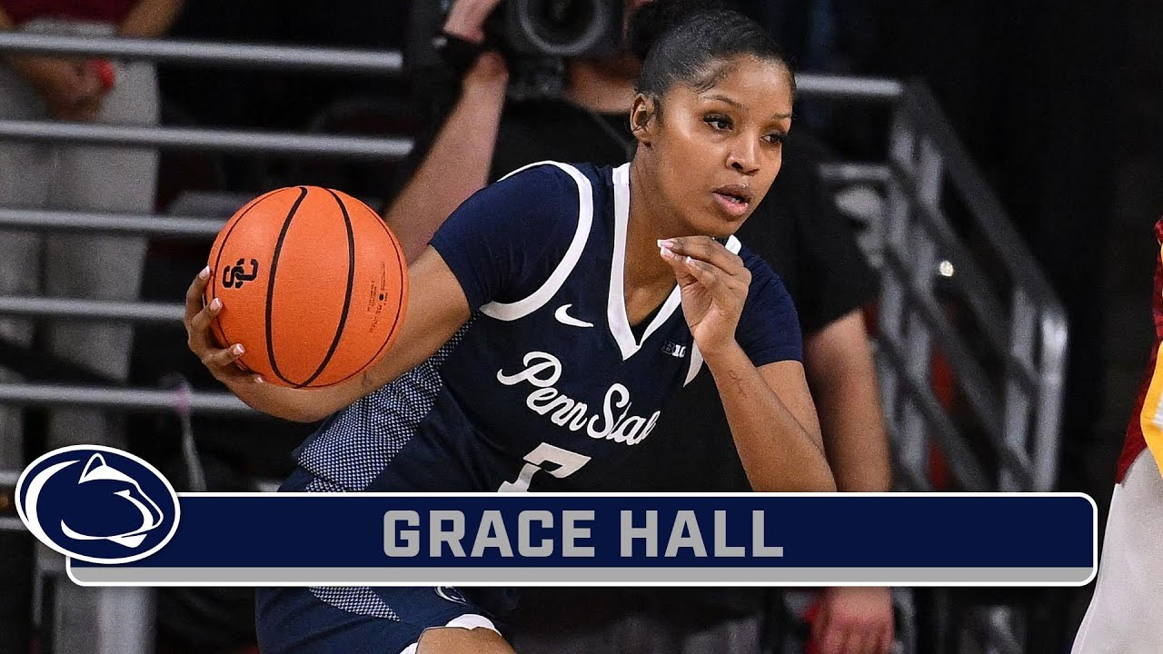 Senior Highlights: F Grace Hall | Penn State Women's Basketball - YouTube