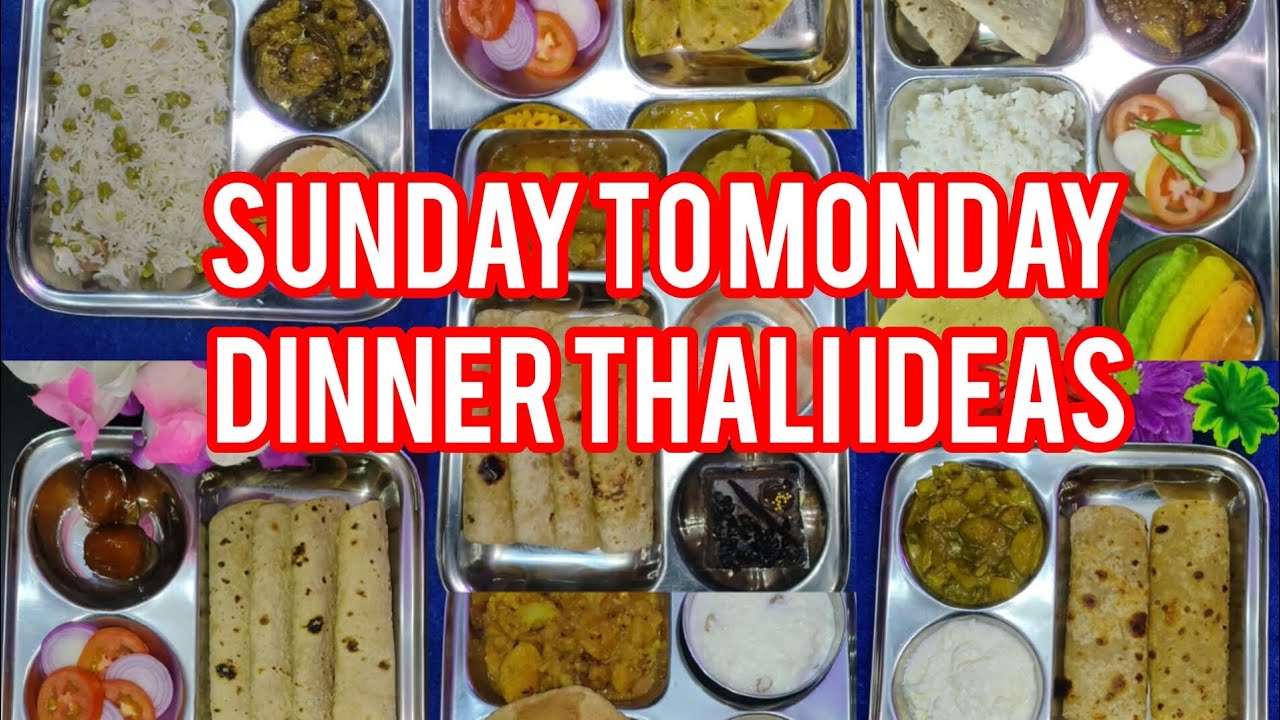 7 Quick & Easy Veg Thali Ideas || Sunday to Monday dinner thali ideas ...