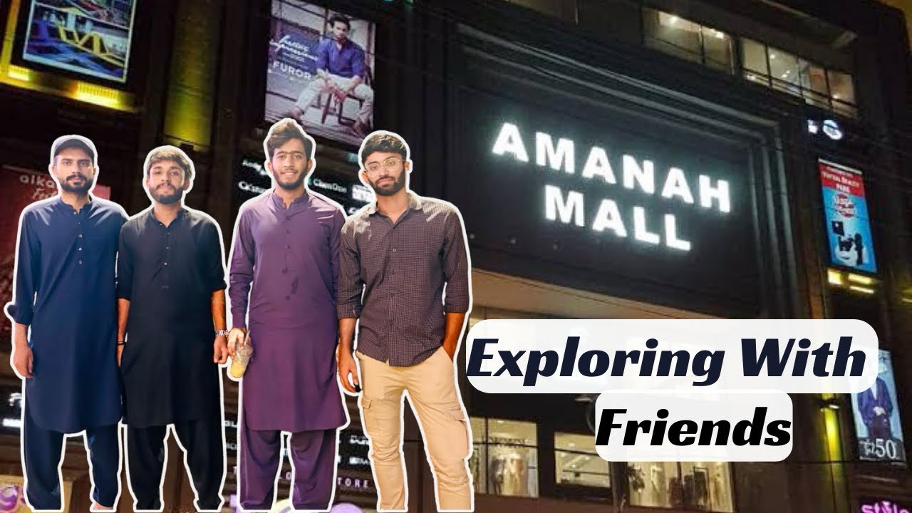 Shopping Mall Explore with friends | Amanah mall Lahore | - YouTube