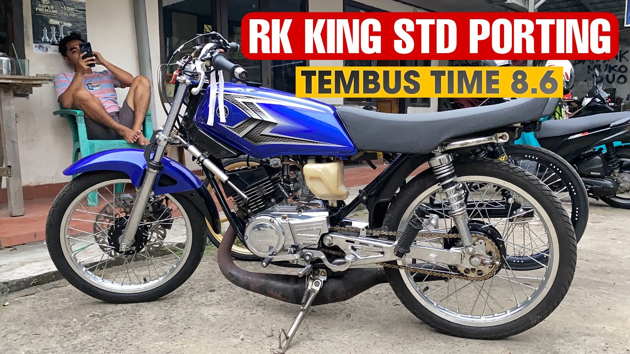 SETING RK KING AKAS STD PORTING STYLE MEDAN #2stroke - YouTube