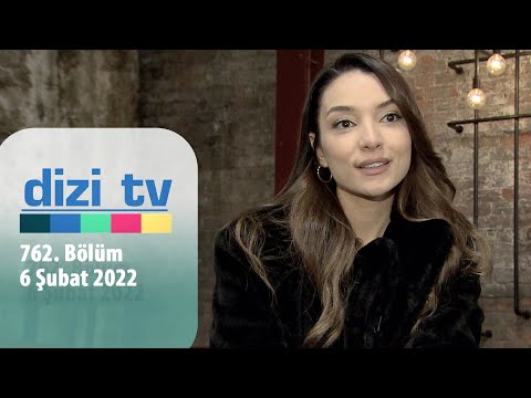Dizi TV 762. Bölüm | 6 Şubat 2022