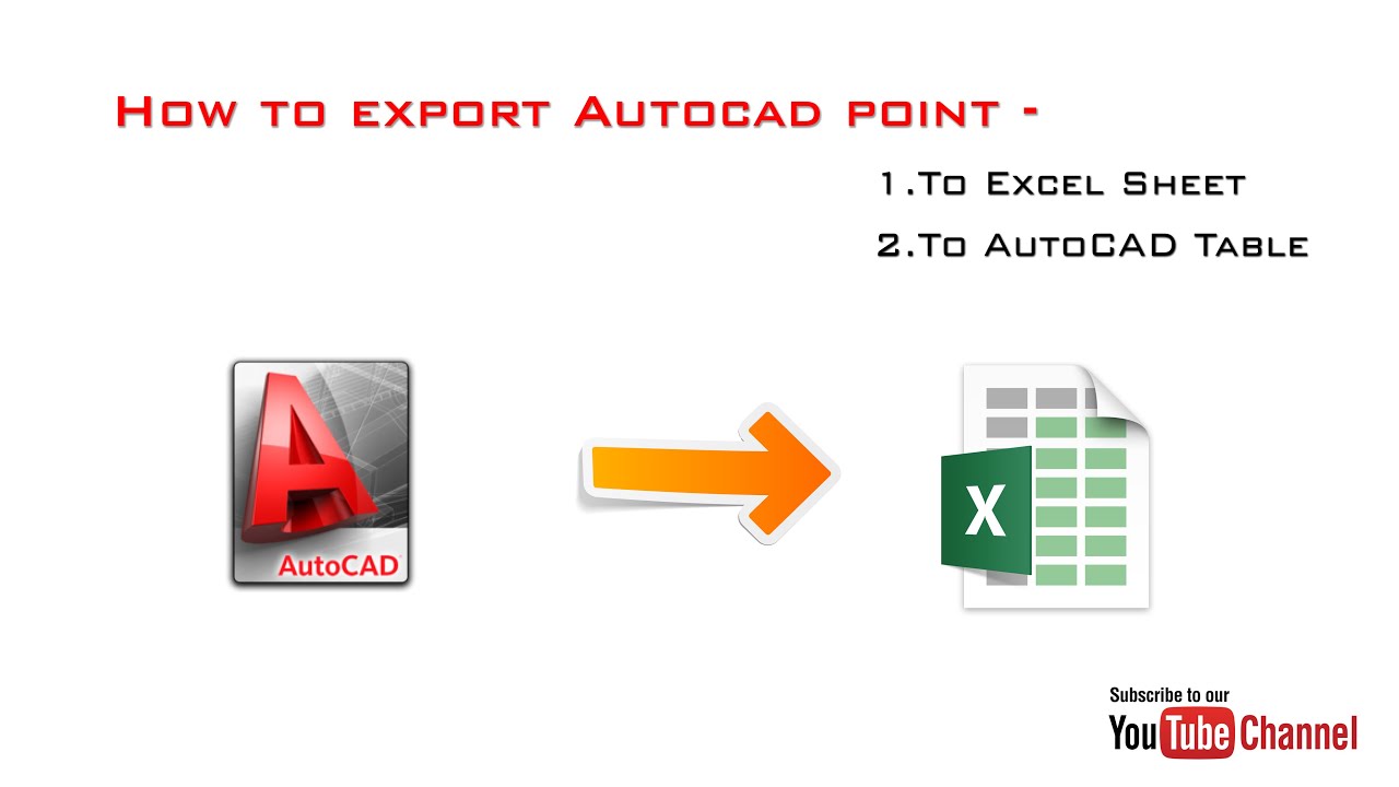 How To Export AutoCAD Point Coordinates To Excel Sheet And AutoCAD How To Export AutoCAD Point Coordinates To Excel Sheet And AutoCAD