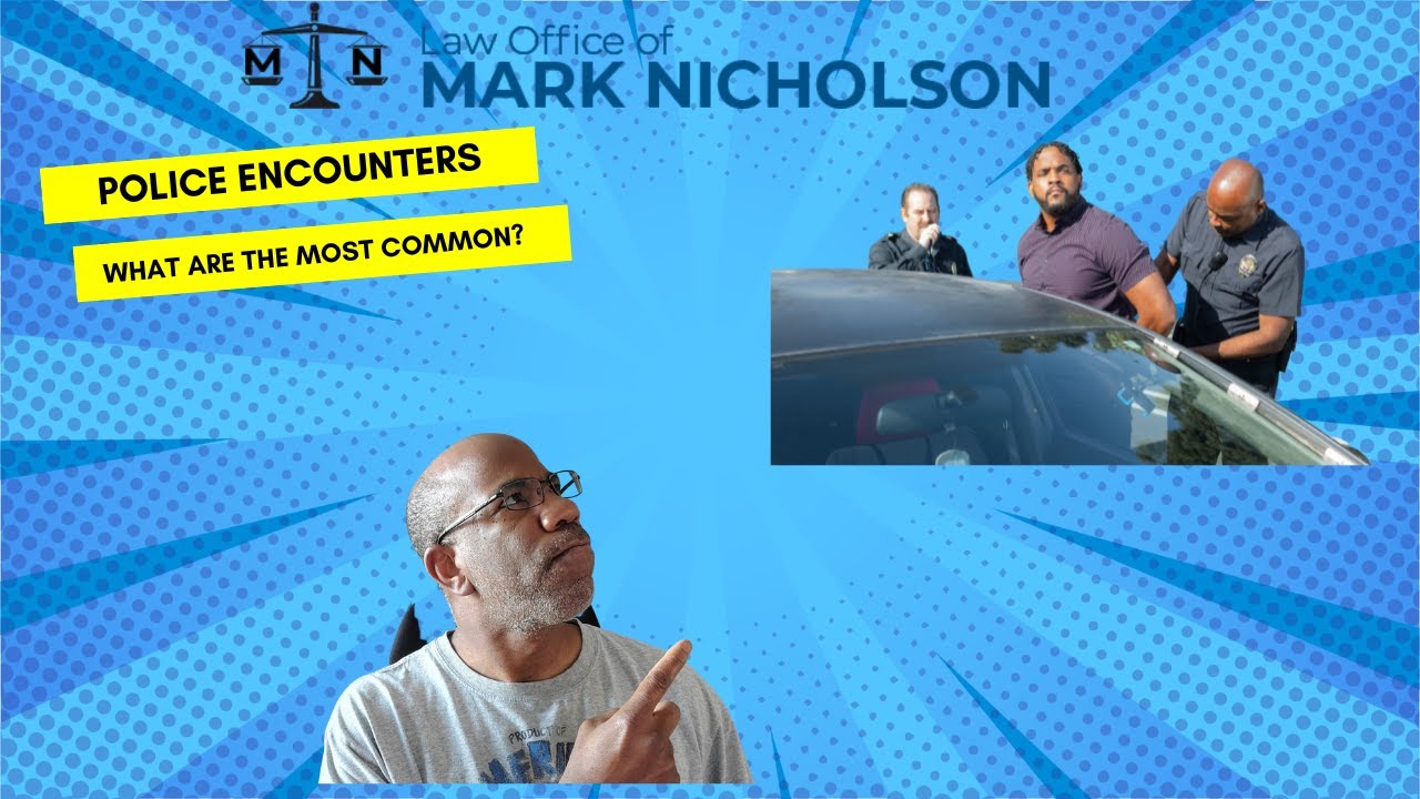 What Are The Most Common Types of Police Encounters? - YouTube