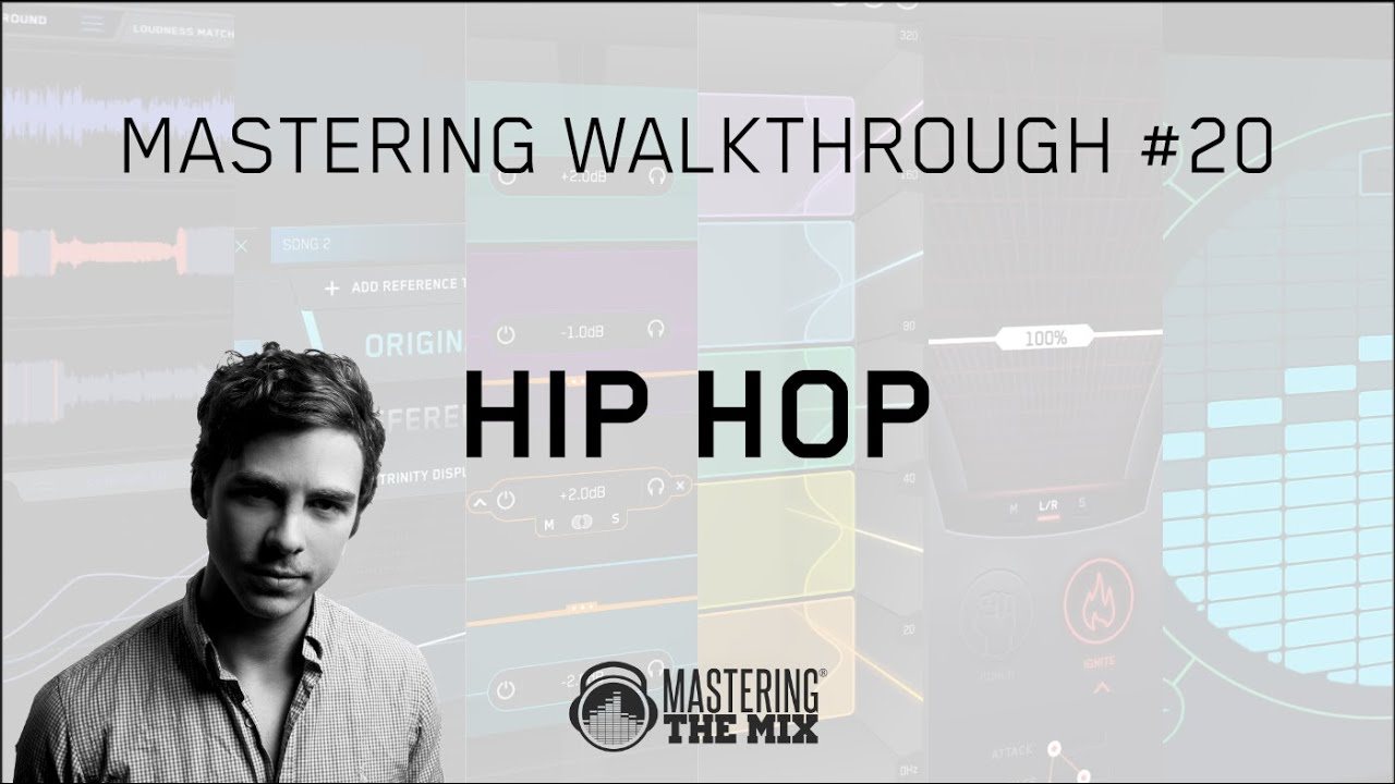 Mastering Walkthrough Video #20 (Hip Hop) - YouTube