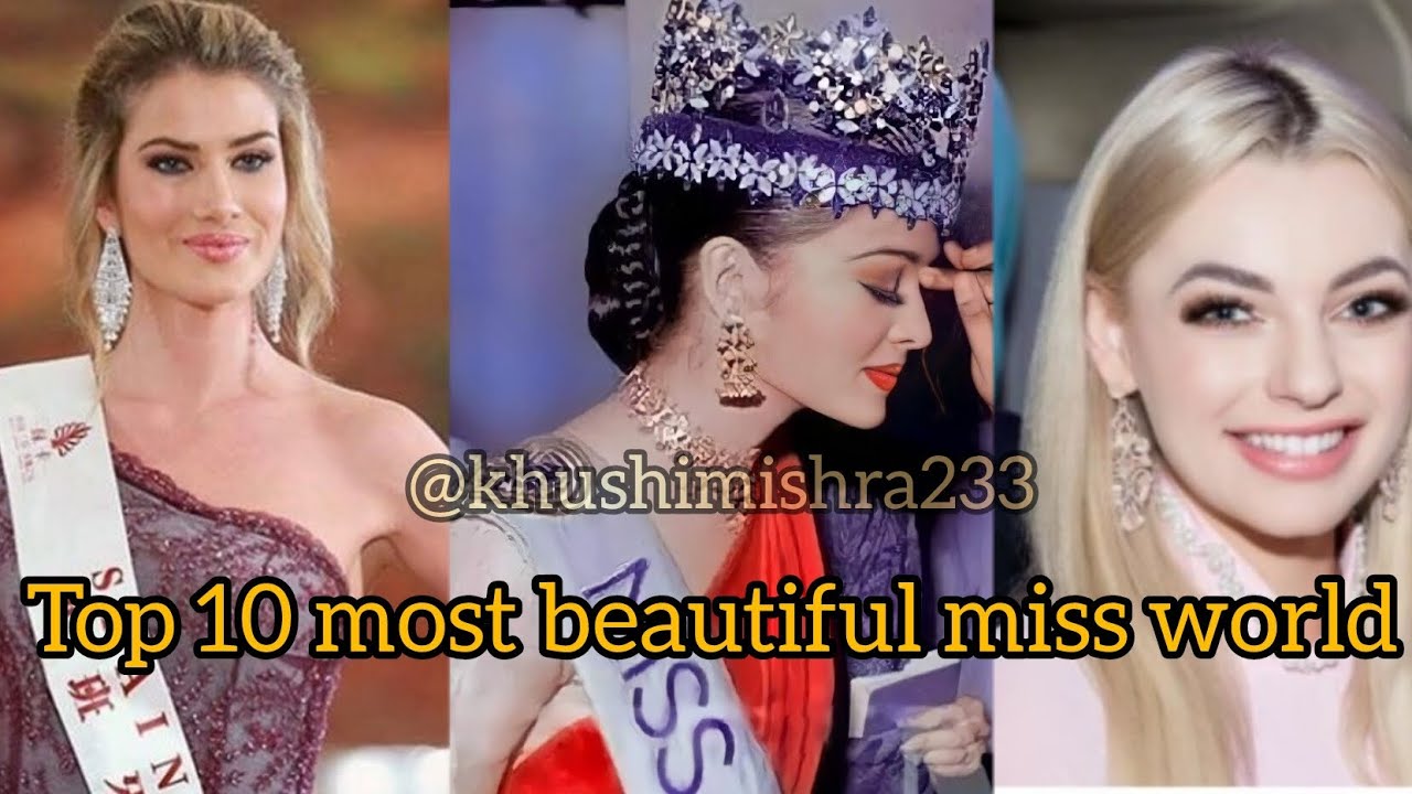 Top 10 most beautiful miss world 🌎🌍#trending #missworld #success # ...