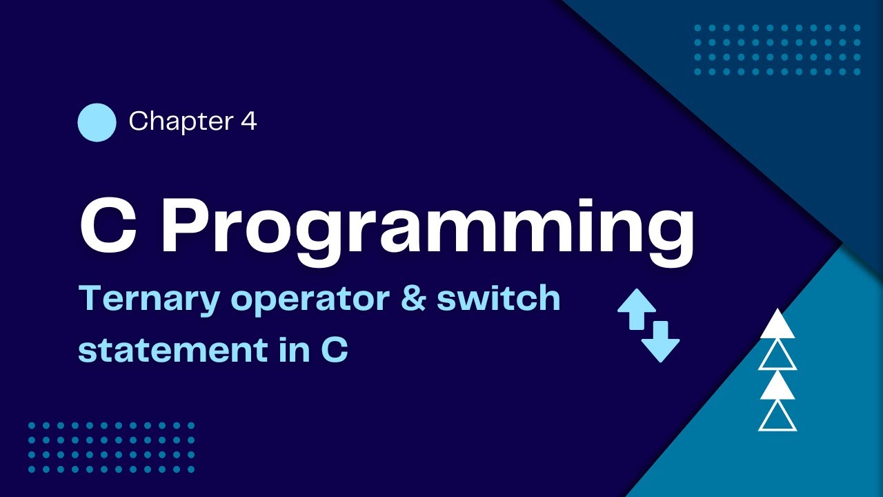 5. Ternary operators & switch statement 🔥 | C Programming | Hindi | 👨‍💻 - YouTube