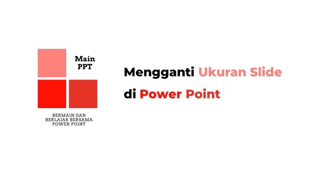 Mengganti Ukuran Slide di Power Point - YouTube