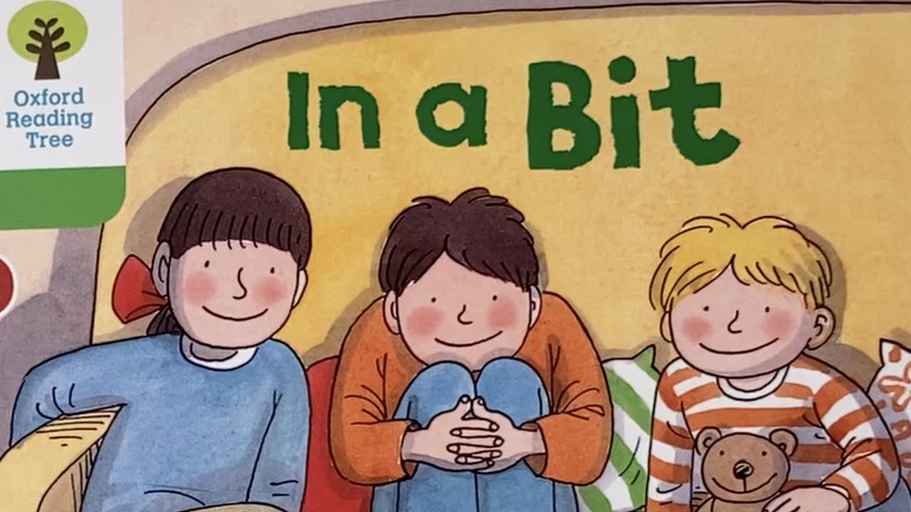 In a Bit, Oxford Reading Tree Stage 2 - YouTube