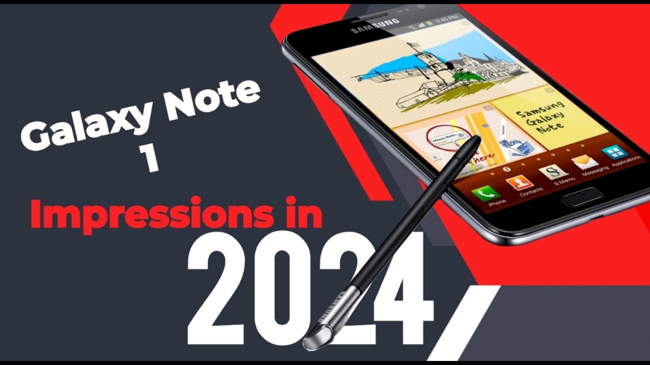 Galaxy Note 1 in 2024 quick look - YouTube