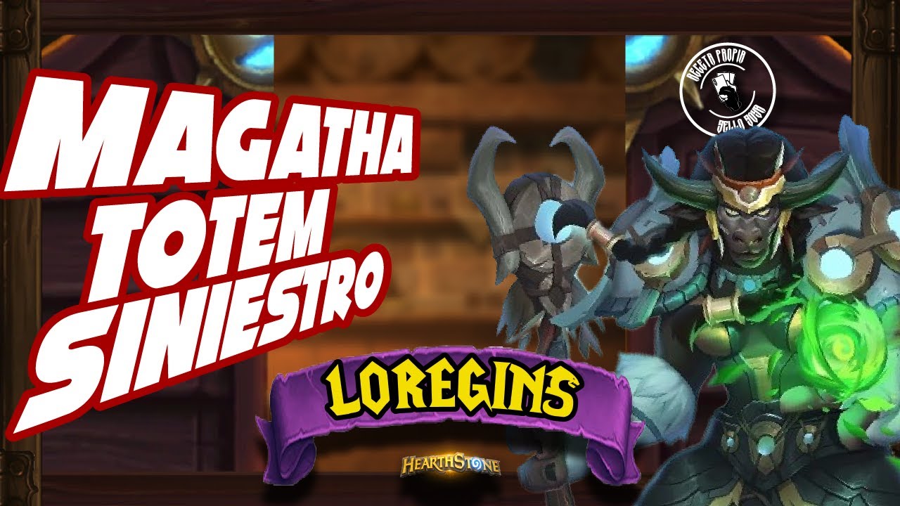 Loregins - El lore detras de las cartas - Magatha Totem Siniestro - YouTube