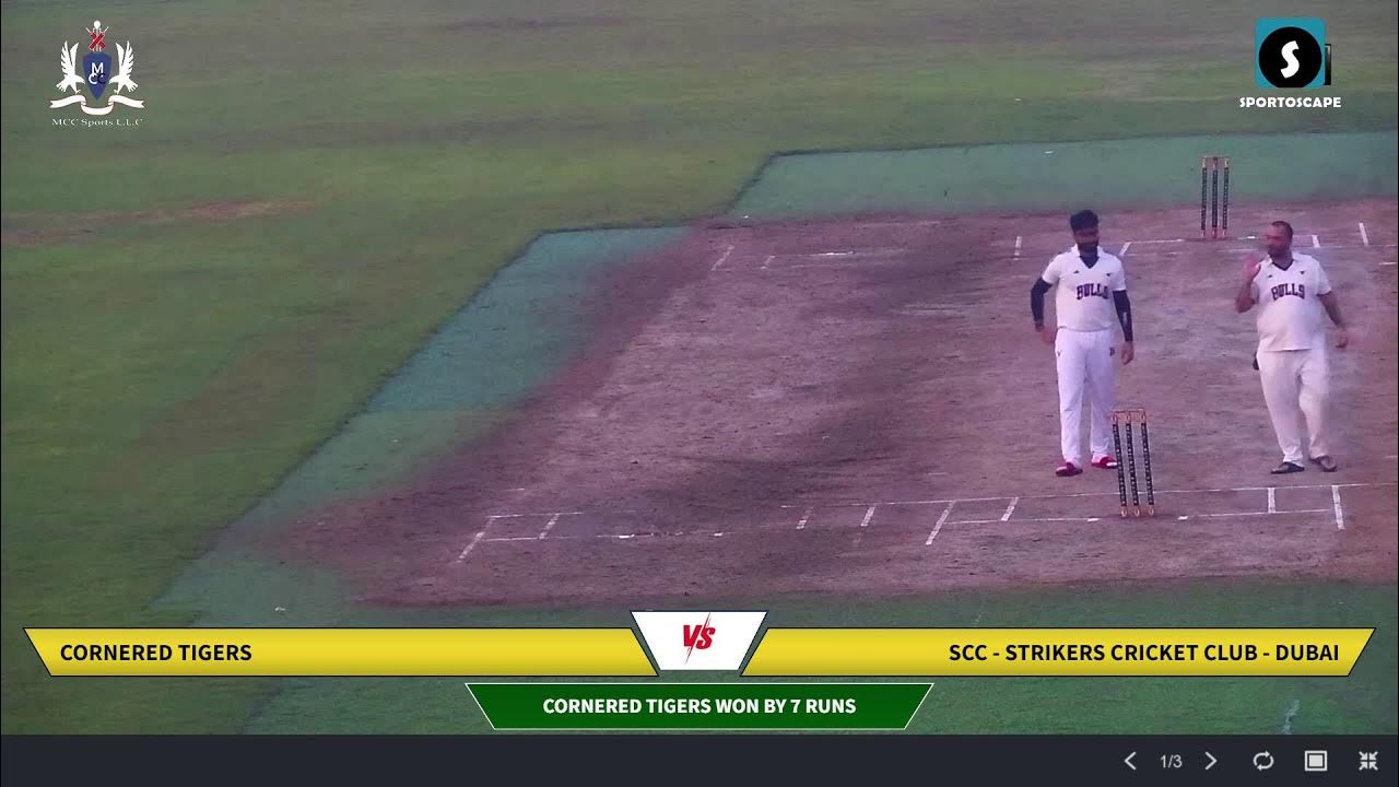 Cornered Tigers vs SCC - Strikers CC - Dubai | MCC Friday Midnight Bash III | MCC Cricket League ...