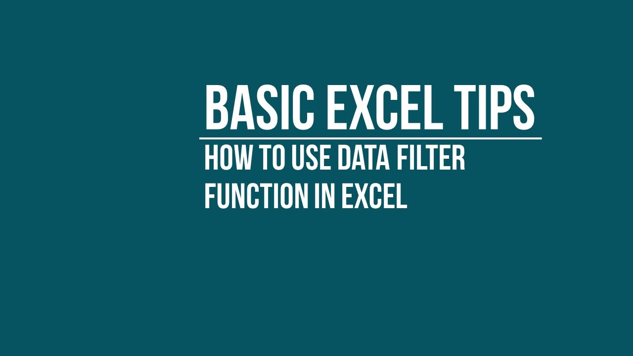 BASIC How To Use Data Filter In Excel YouTube BASIC How To Use Data Filter In Excel YouTube