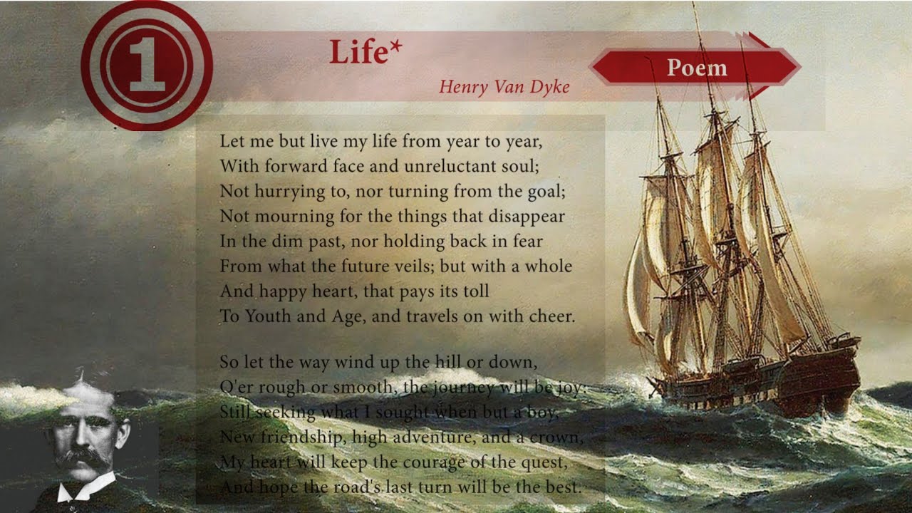 Memory Poem Life By Henry Van Dyke 10th English Unit 1 YouTube Memory Poem Life By Henry Van Dyke 10th English Unit 1 YouTube