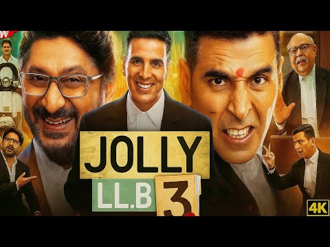 🎬 Jolly LLB 3 (Full Movie) | Akshay Kumar, Arshad Warsi | Comedy Drama Courtroom Battle | 2025 HD 4K