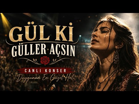 Gül Ki Güller Açsın AI Yanağında (Canli Konser Cover) Duygunun En Güzel Hali