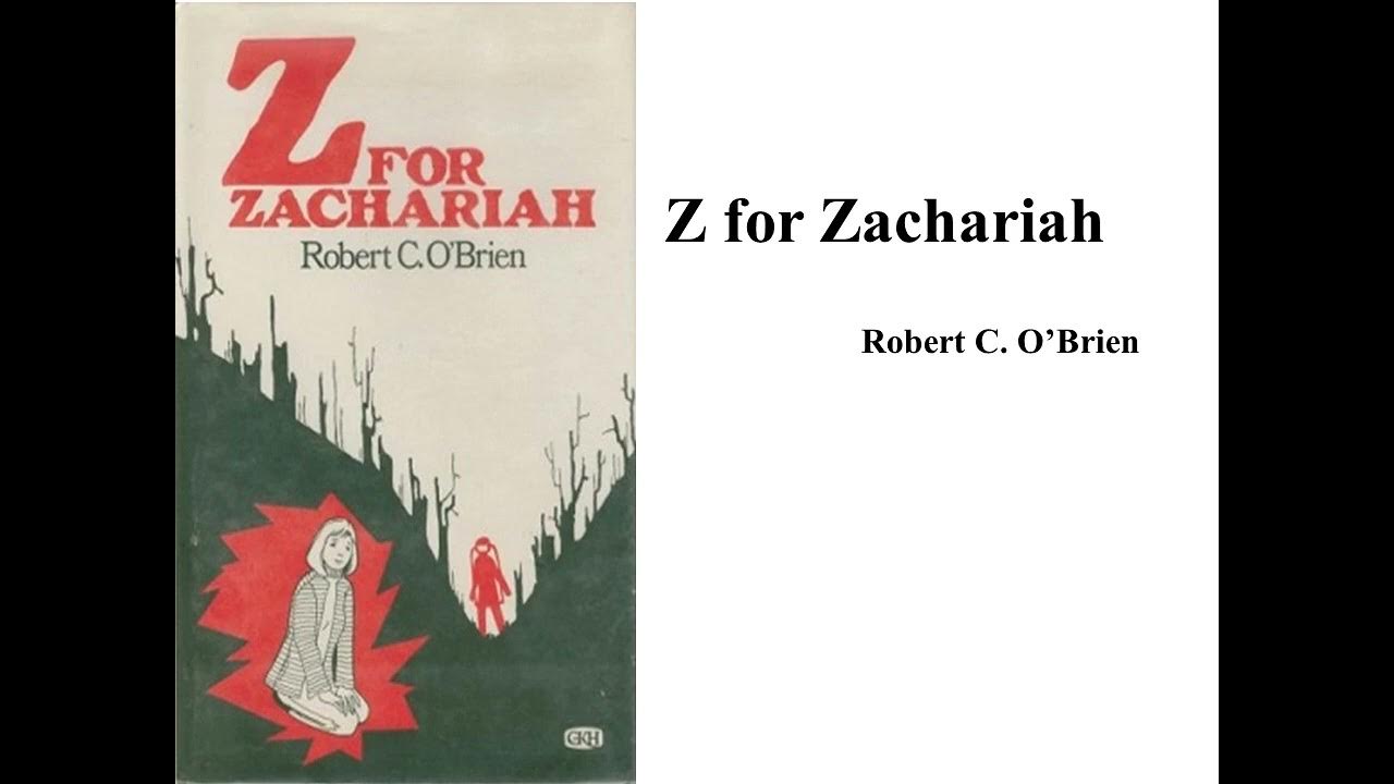 Robert O'Brien's "Z for Zachariah" (Summary) - YouTube