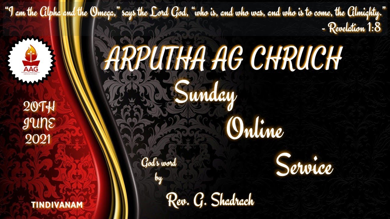 Rev. G. SHADRACH / SUNDAY SERVICE / 20:06:2021 / ARPUTHA AG CHURCH ...