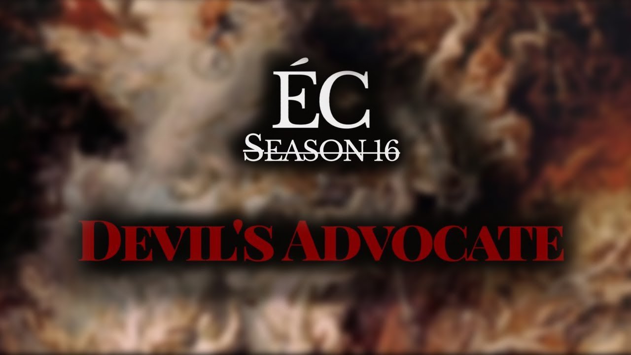ÉC Season 16 | The Devil's Advocate - YouTube
