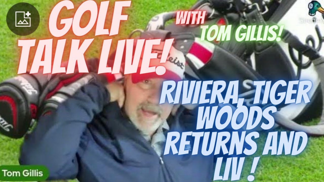 Golf Talk LIVE with Tom Gillis!! - YouTube