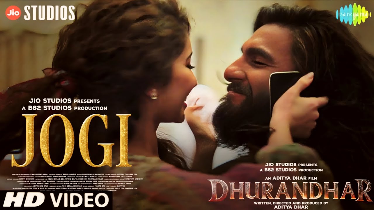 Jogi Song Dhurandhar Ft. Ranveer Singh, Sara Arjun | Na De Dil Pardesi ...