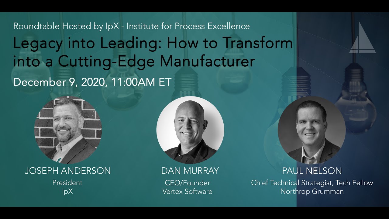 Legacy into Leading: How to Transform into a Cutting Edge Manufacturer ...