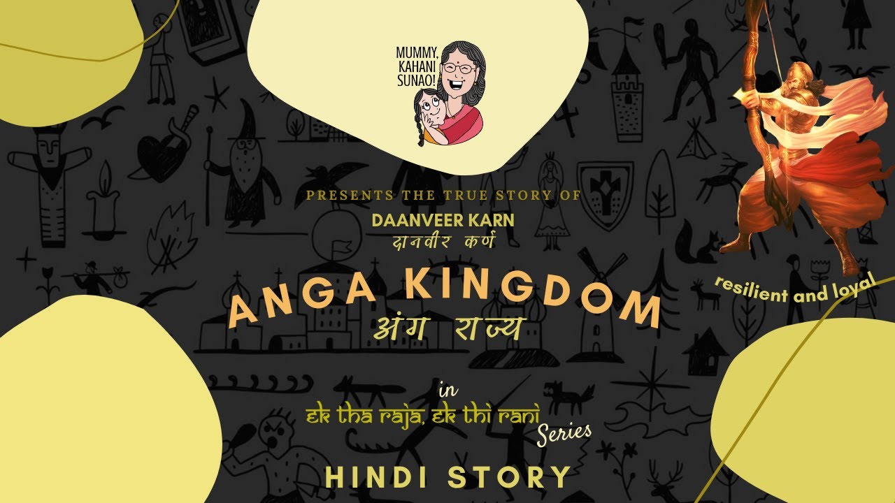 S3 Story2 - Anga Kingdom | Daanveer Angaraj Karna | Kingdoms of India ...