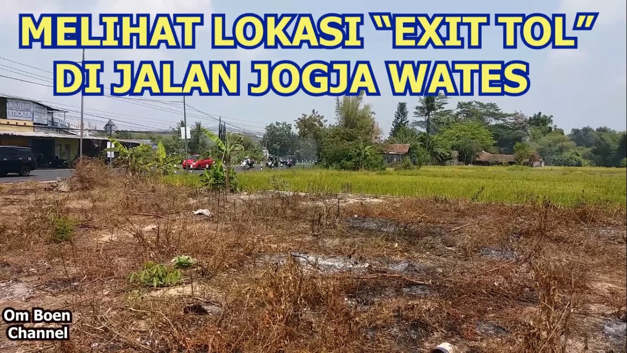 MELIHAT LOKASI "EXIT TOL" DI JALAN JOGJA WATES. VID 97 - YouTube