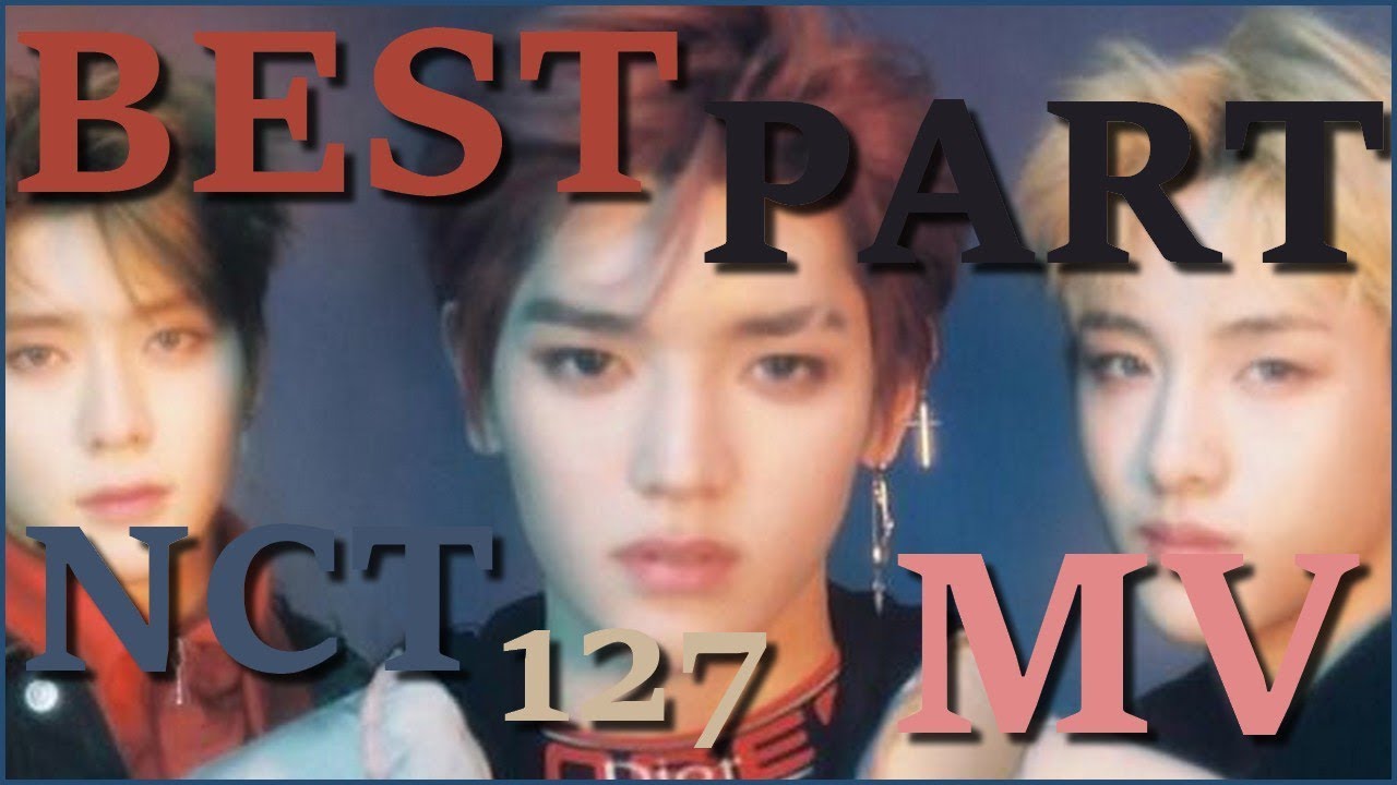 BEST PART IN EVERY NCT 127 MV - YouTube