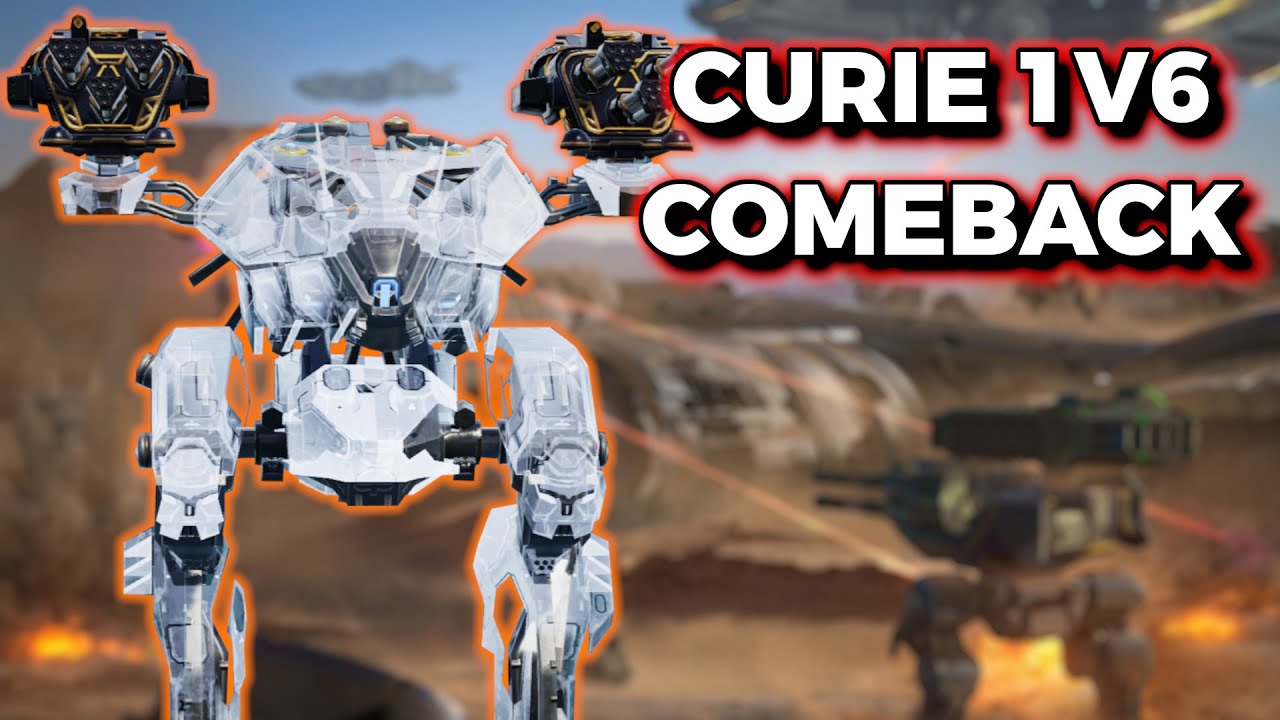 WR - UE Avenger Curie Makes An Amazing 1v6 Comeback In TDM | War Robots ...