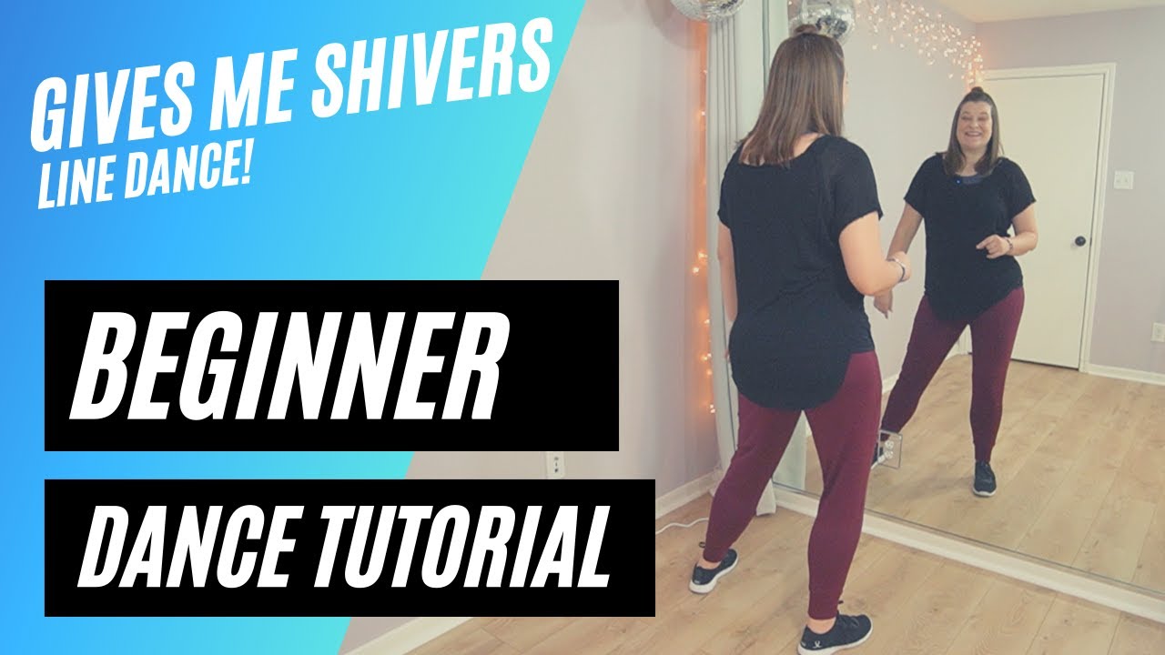 "GIVES ME SHIVERS" LINE DANCE | Ed Sheeran | BEGINNER DANCE TUTORIAL ...