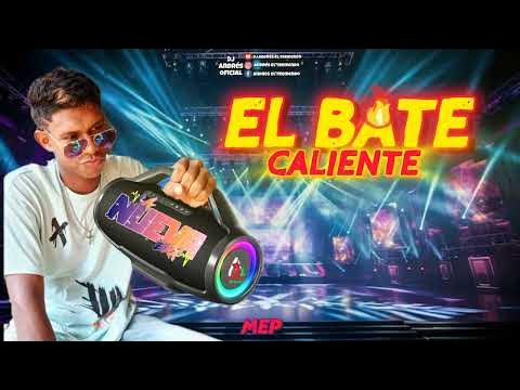 el bate caliente (la nueva era) DJ Andrés el tremendo champetas nuevas 2025 - YouTube