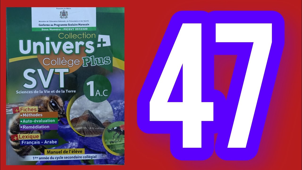 univers plus svt 1 AC page 47#raisonnement_scientifique_et ...